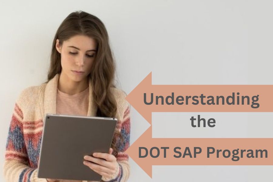 Understanding the DOT SAP Program in all 50 States of USA
